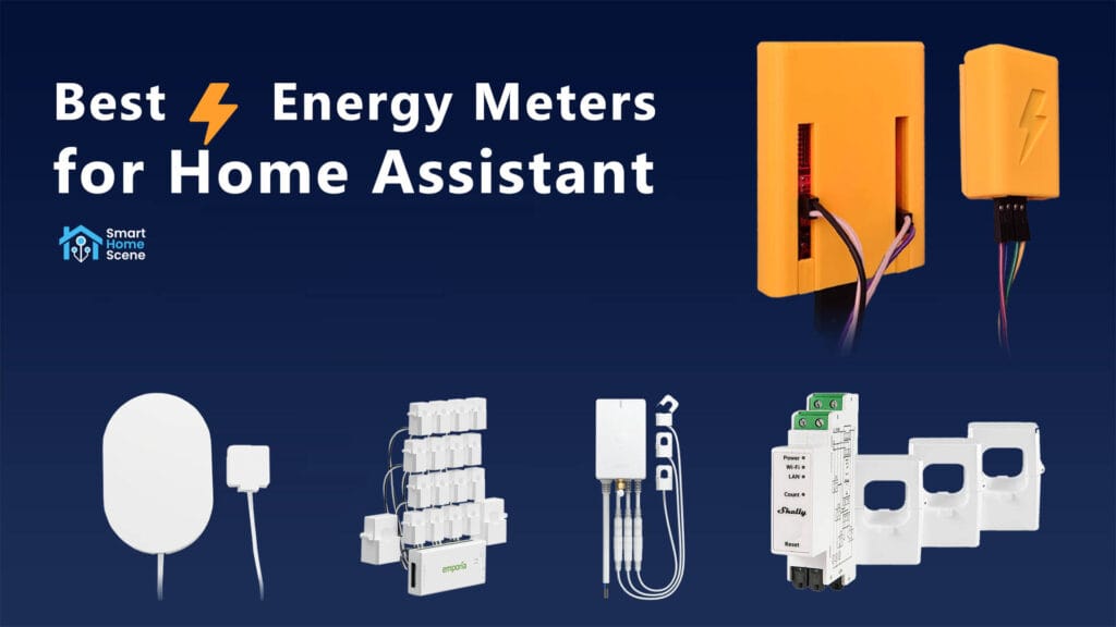 Best Energy Meters for Home Assistant - SmartHomeScene